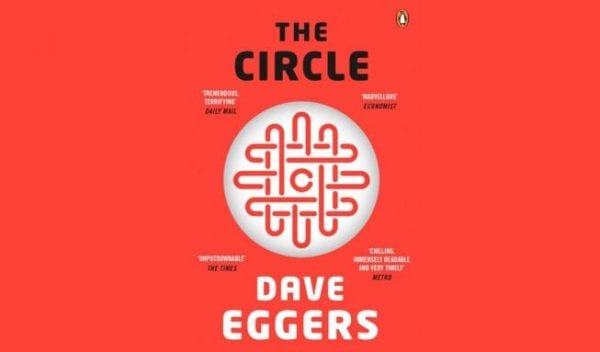 50 Books (6): The Circle // Dave Eggers : The Indiependent