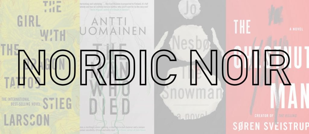 Introduction to a Genre: Nordic Noir : The Indiependent