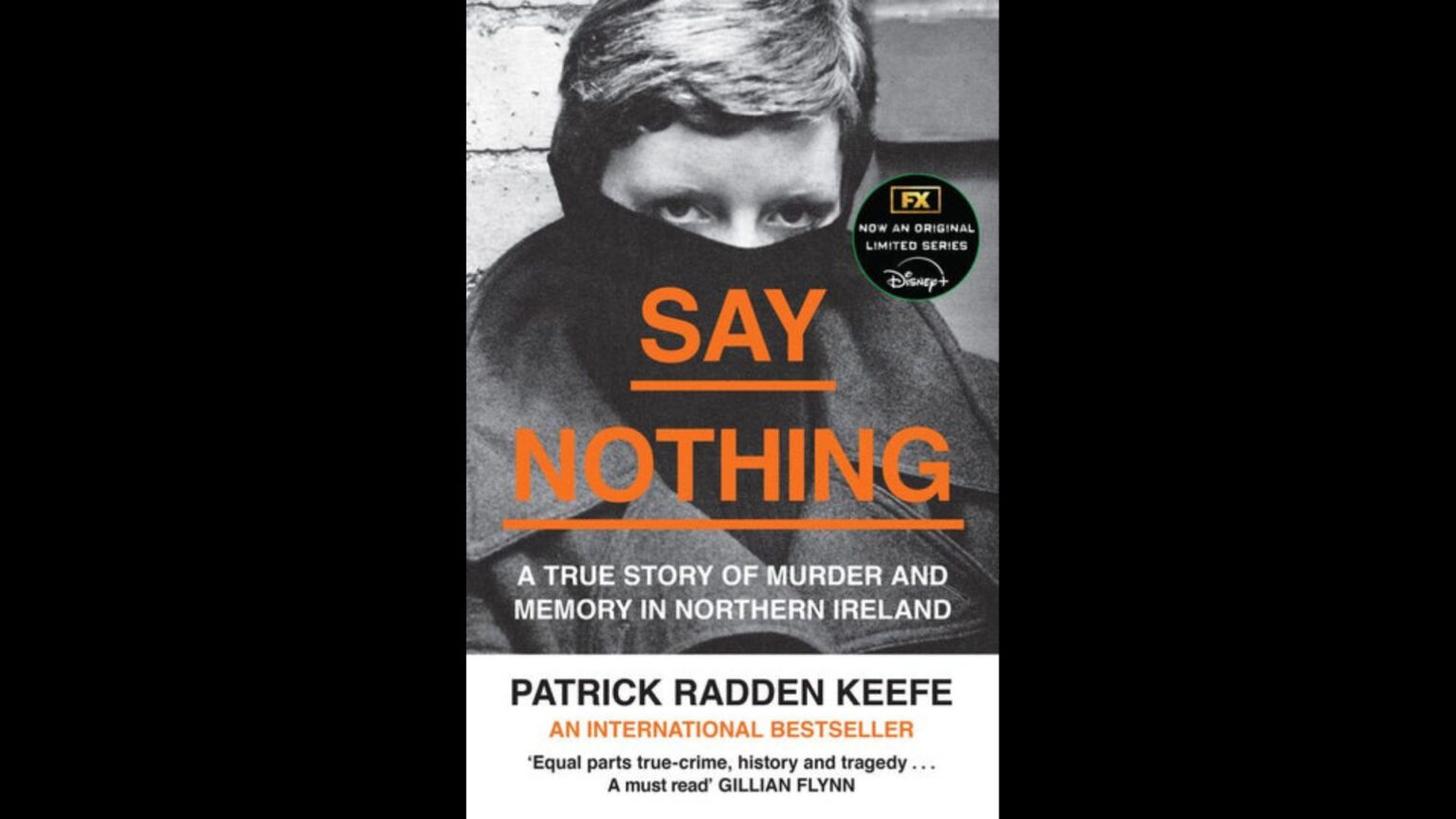 Book Review: Say Nothing // Patrick Radden Keefe : The Indiependent
